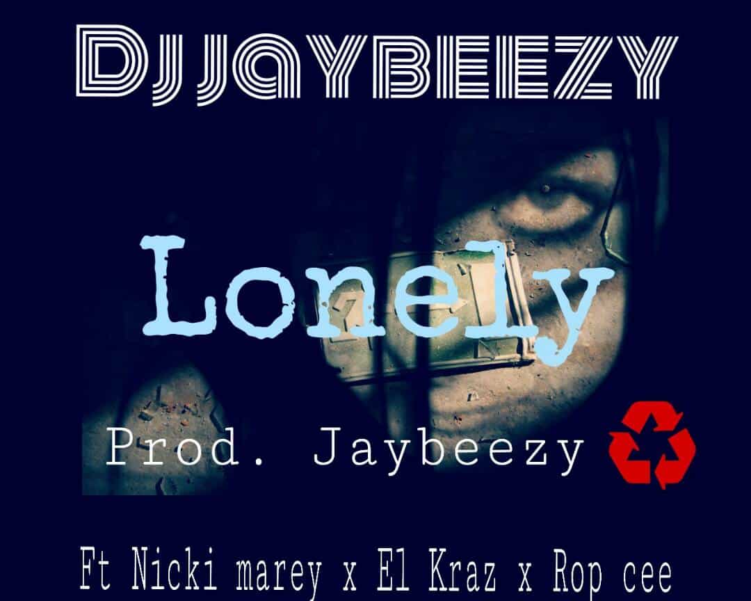 DJ Jay Beezy - Lonely (Prod. By Jay Beezy) - Zambianplay