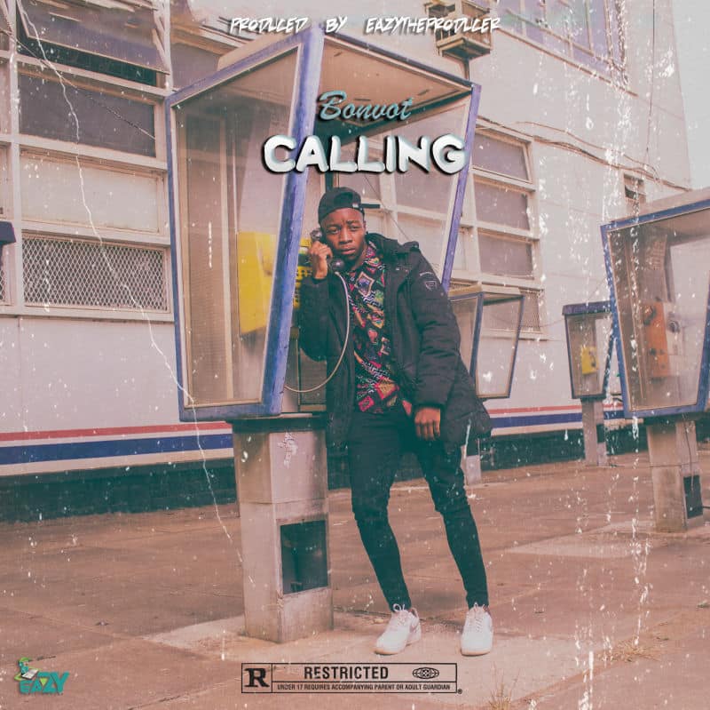 Bonvot - Calling (Prod. By EazyTheProducer) - Zambianplay
