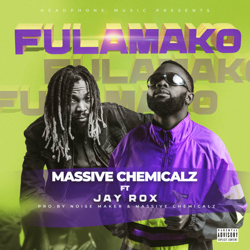 Massive Chemicalz Ft. Jay Rox - Fulamako (Audio & Video) - Zambianplay