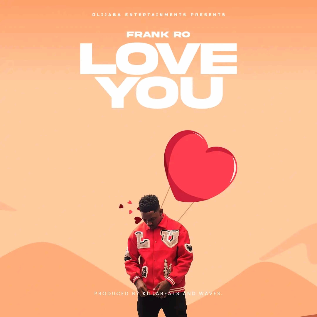 Frank Ro - Love You - Zambianplay