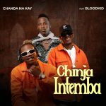 Chanda Na Kay Ft. Blood Kid Yvok - Chinja Intemba - Zambianplay