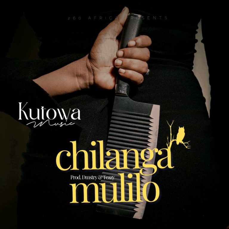 Kutowa Music - Chilanga Mulilo - Zambianplay